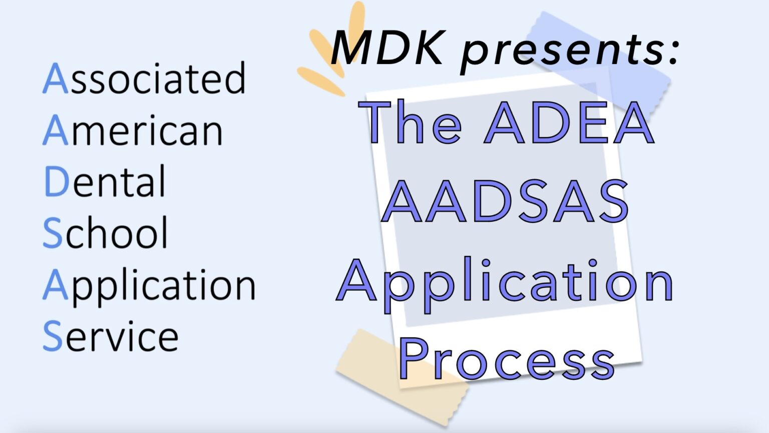The ADEA AADSAS Application Portal - My Dental Key